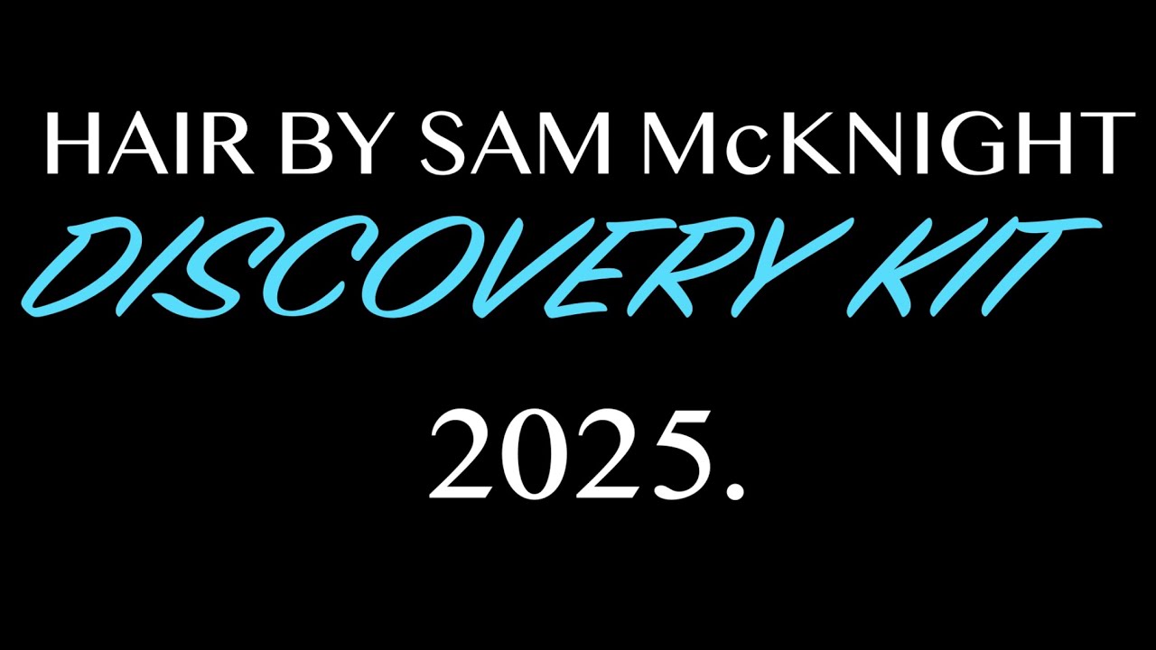 HAIR BY SAM McKNIGHT DISCOVERY KIT. AVAILABLE NOW. FULL-SPOILERS. - YouTube