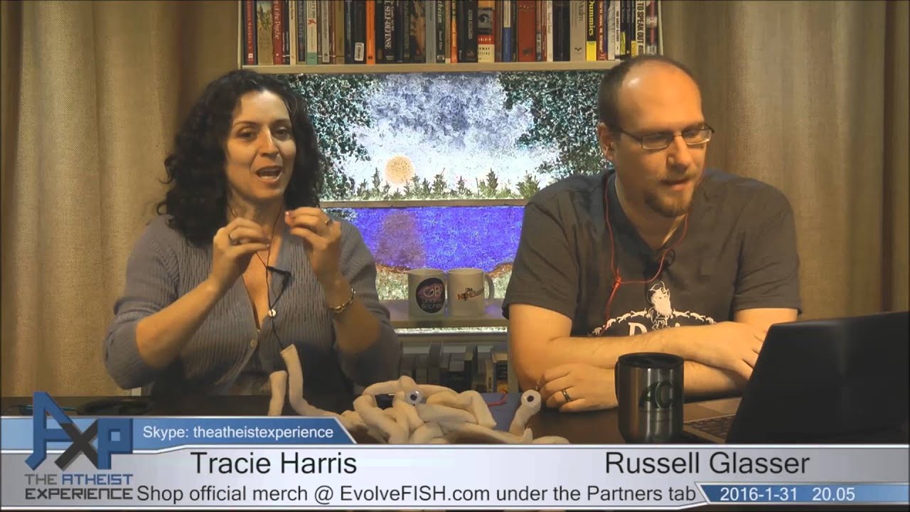 Atheist Experience 20.05 with Russell Glasser and Tracie Harris - YouTube