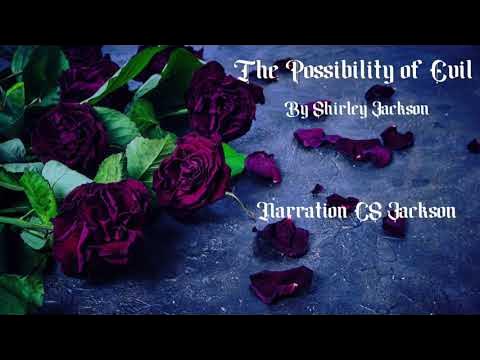 The Possibility of Evil | By Shirley Jackson | Narration CS Jackson ...