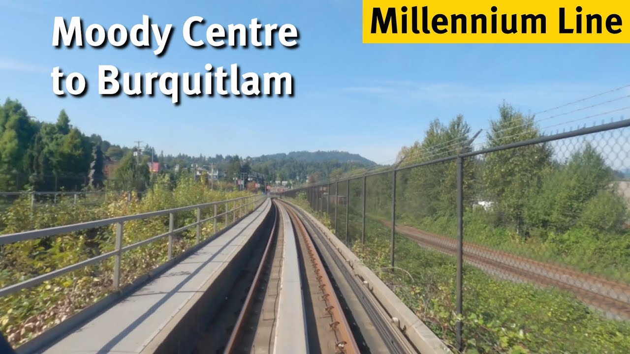 Vancouver SkyTrain - Moody Centre to Burquitlam [Millennium Line ...
