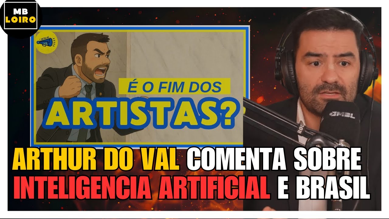 Arthur do Val comenta sobre INTELIGENCIA ARTIFICUALe Brasil ...