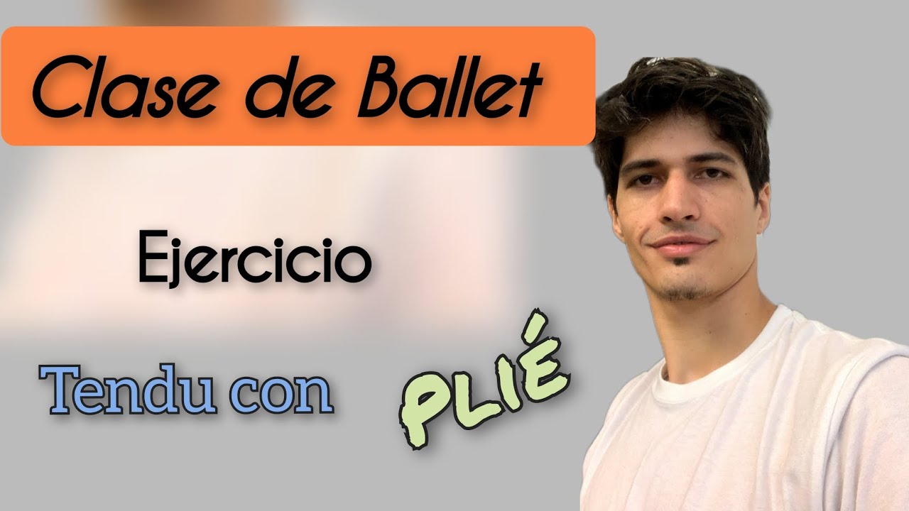 Tendu con Plié, Clase de Ballet en Casa, Todos los Niveles. - YouTube