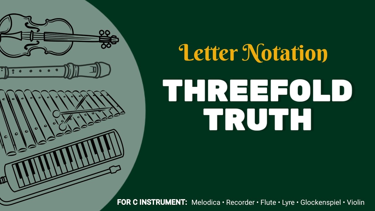 THREEFOLD TRUTH | SDA HYMN 203 | PLAY ALONG TUTORIAL MELODICA, VIOLIN ...
