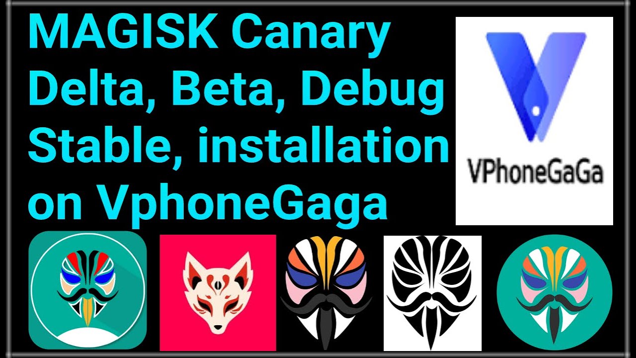 Install Magisk Delta Canary Beta Debug Stable on VphoneGaga | Gaming Magisk Delta on VphoneGaga ...