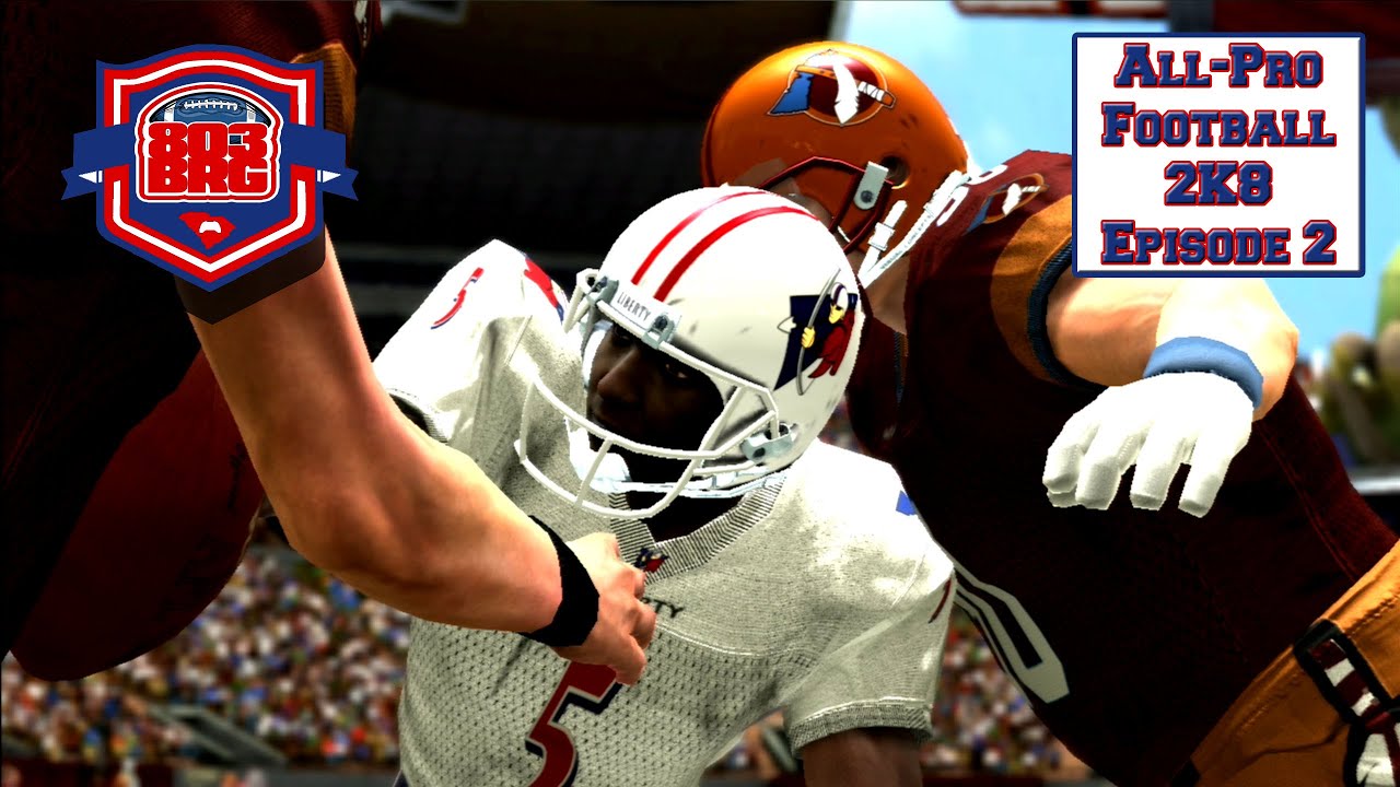 “ROUGH START" | ALL PRO FOOTBALL 2K8 SEASON MODE EP. 2 - YouTube