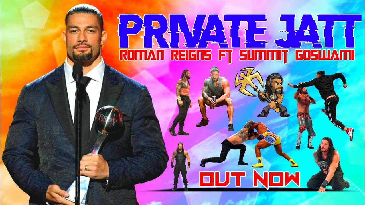 PRIVATE JATT Roman Reigns Latest Punjabi Song New 2022 Ft Summit ...