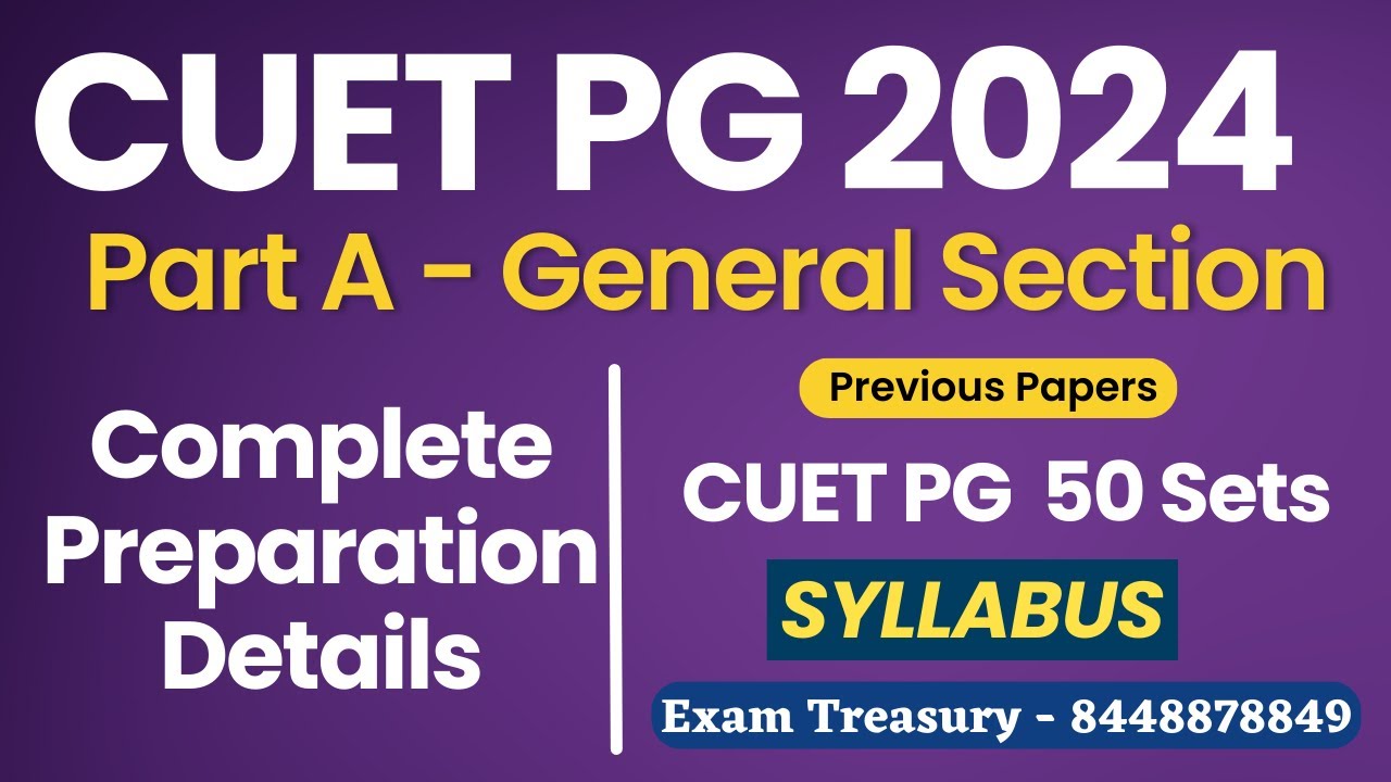 CUET PG 2024 - Part A - General Section | Syllabus | How To Score Marks ...