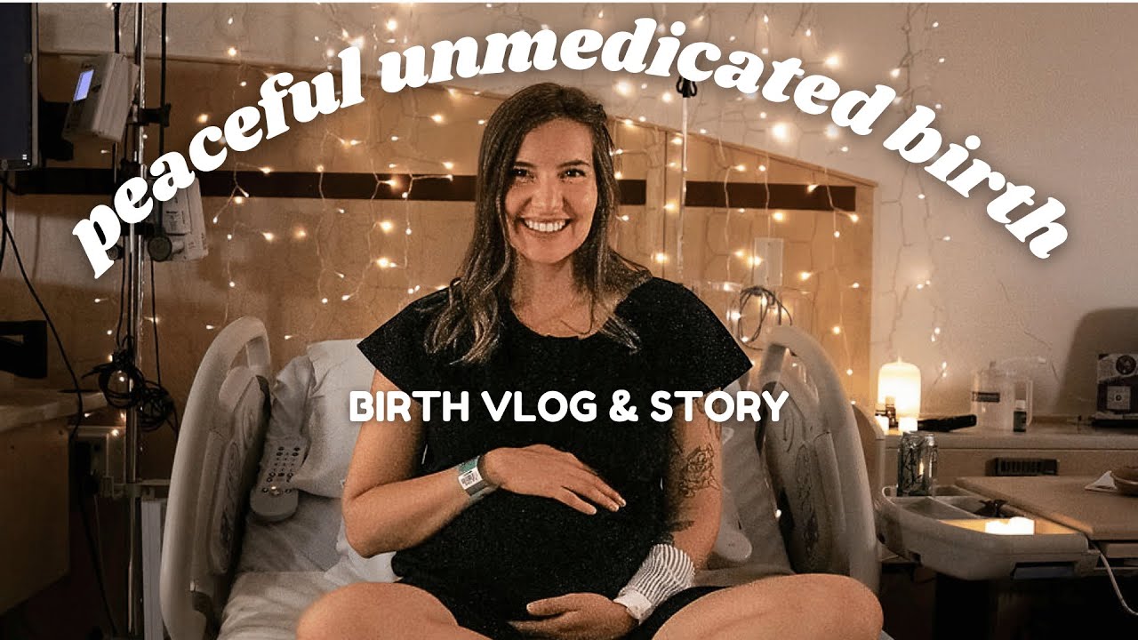 PEACEFUL unmedicated birth | positive birth vlog & story - YouTube