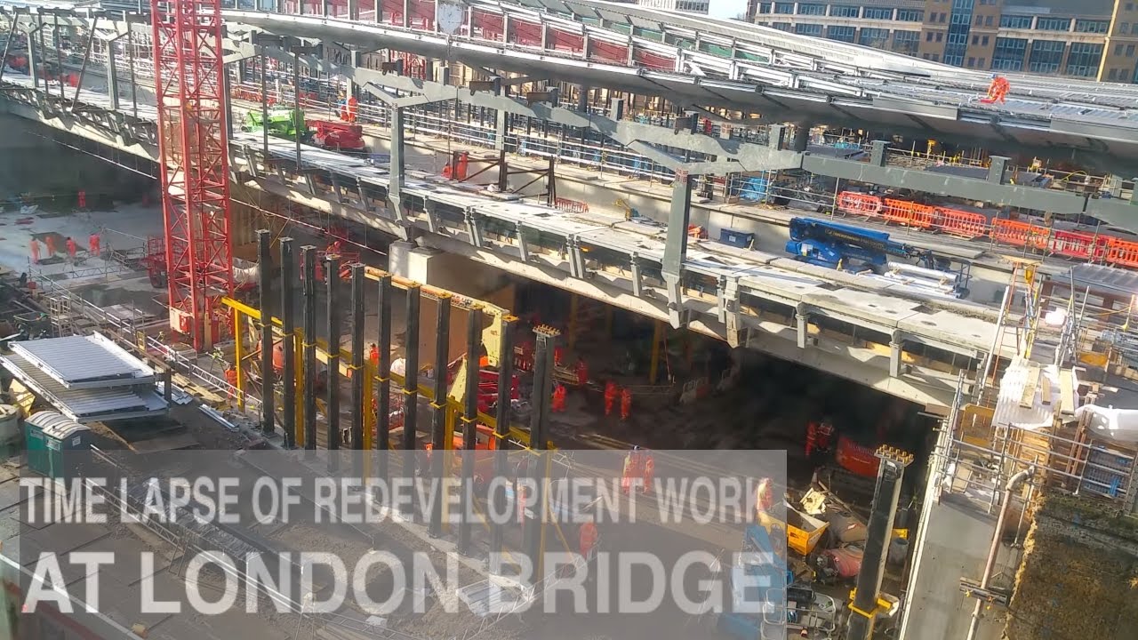 Time-lapse of redevelopment work at London bridge station 28/02/17 ...