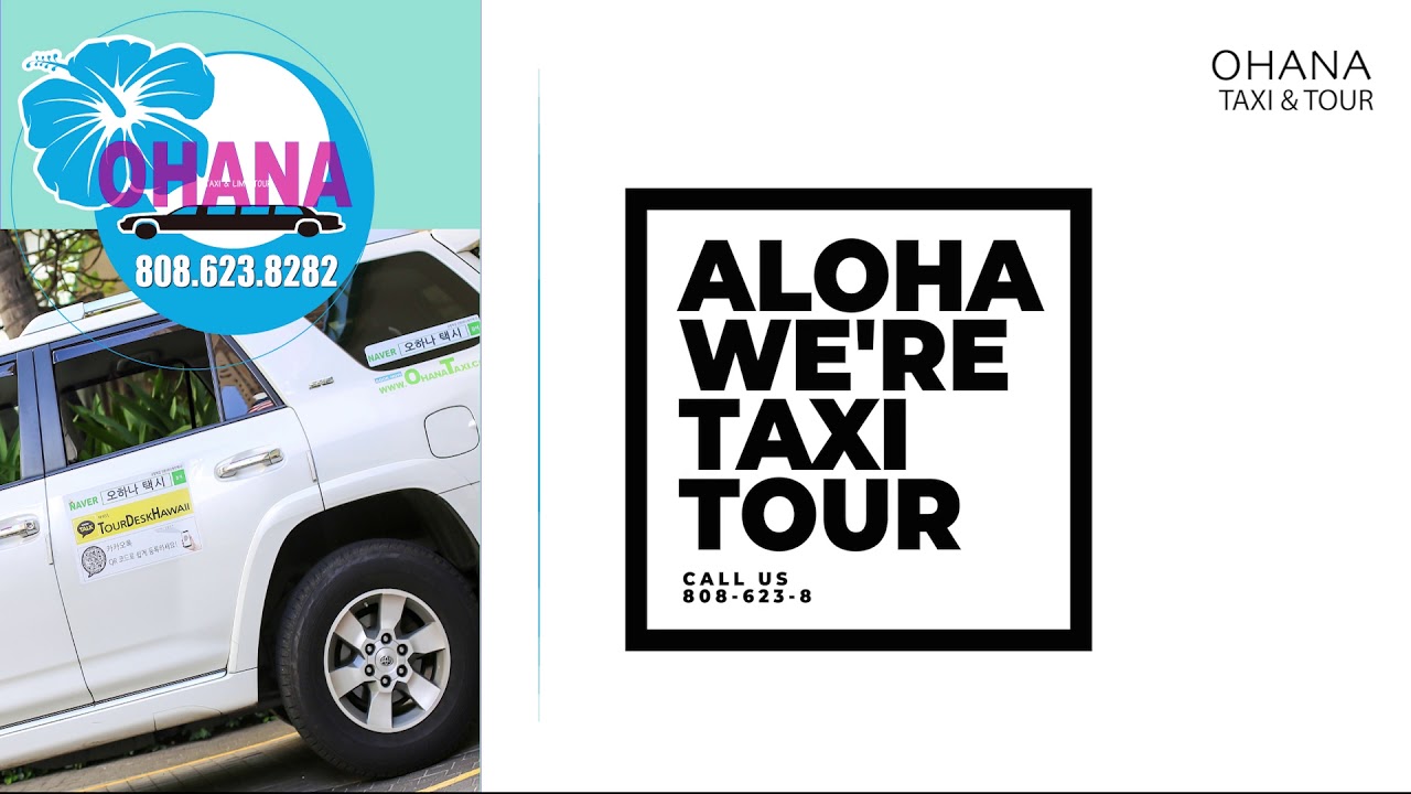 Ohana Taxi Service - Hawaii's most reliable taxi & tour service - YouTube