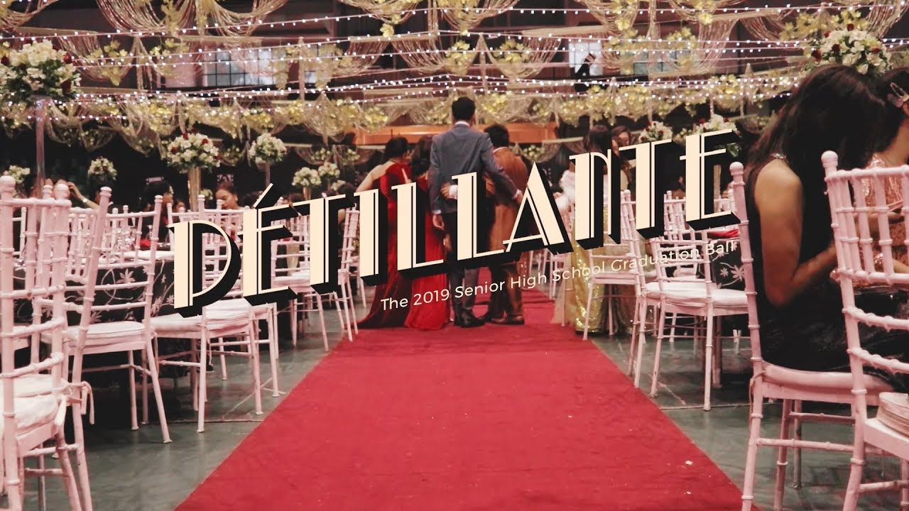Petillante: DLSL 2019 Senior High School Graduation Ball Director's Cut ...