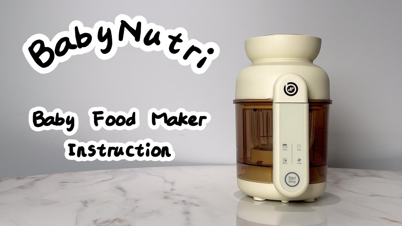 BabyNutri Baby Food Maker Instruction - YouTube