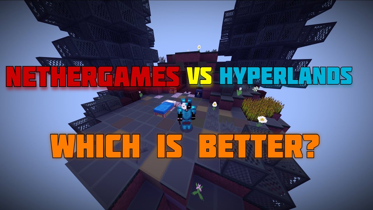 minecraft bedwars nethergames vs hyperlands which is better? on bedrock ...