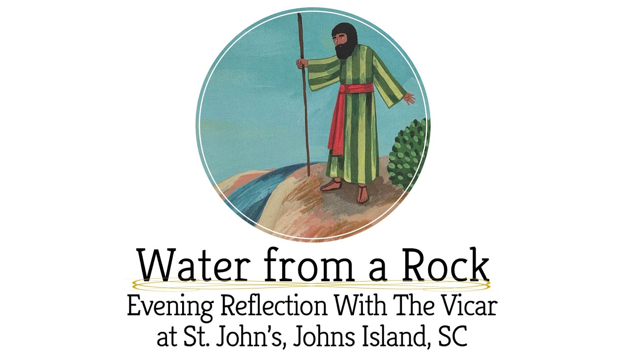 Evening Reflection with the Vicar: Water from a Rock - YouTube