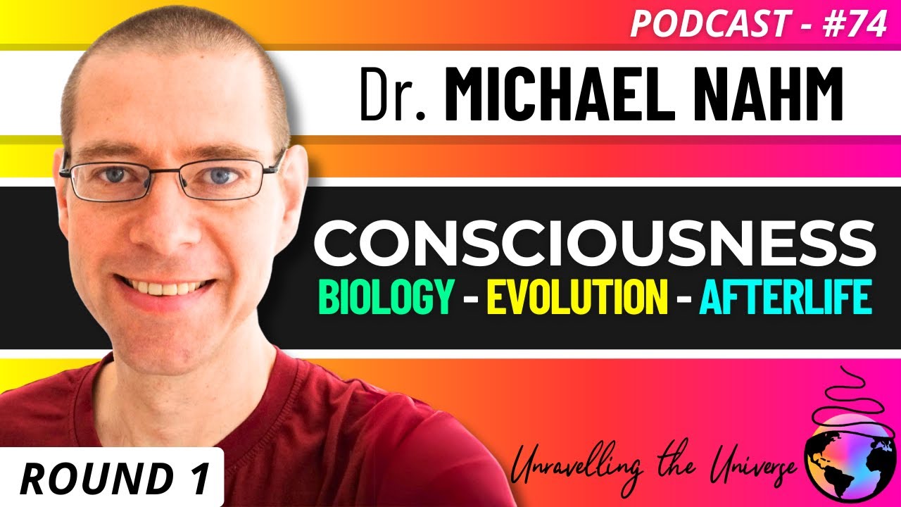 Unexplained Riddles of Consciousness & Evolution, Terminal Lucidity, Biology & more: Dr Michael ...