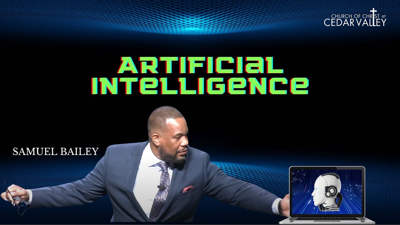 Artificial Intelligence - Samuel Bailey - YouTube