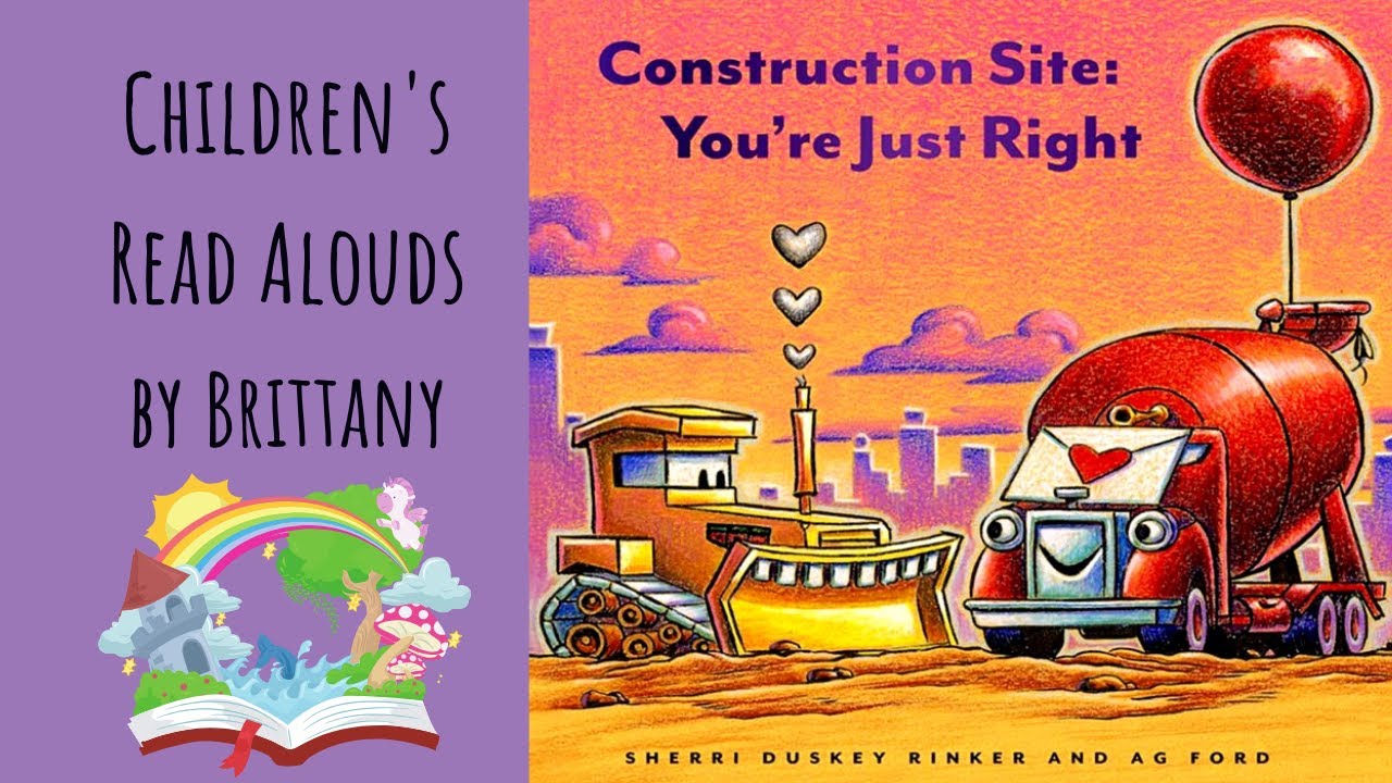 💘Construction Site: You're Just Right - Valentine's Day Read Aloud ...