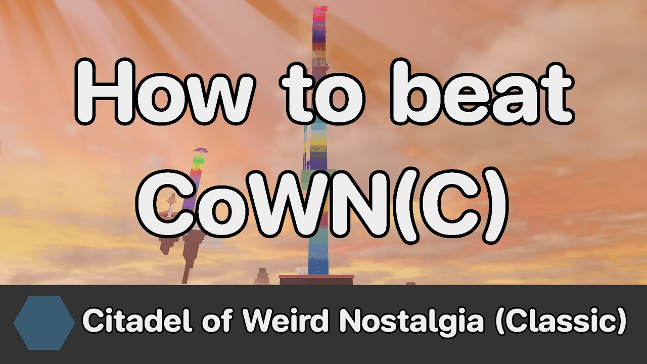 EToH - Citadel of Weird Nostalgia (CoWN) guide - YouTube