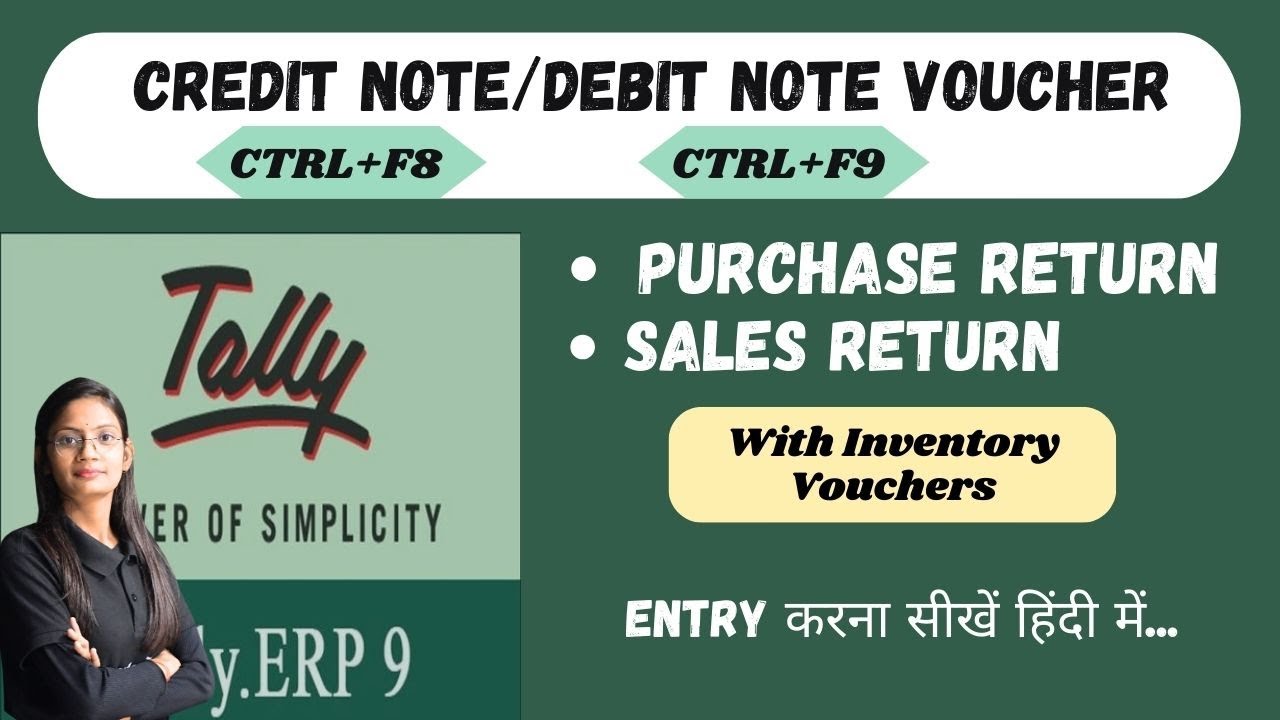 Tally ERP 9 Part 24 Credit Note Debit Note Entries In Inventory tally-erp-9-part-24-credit-note-debit-note-entries-in-inventory