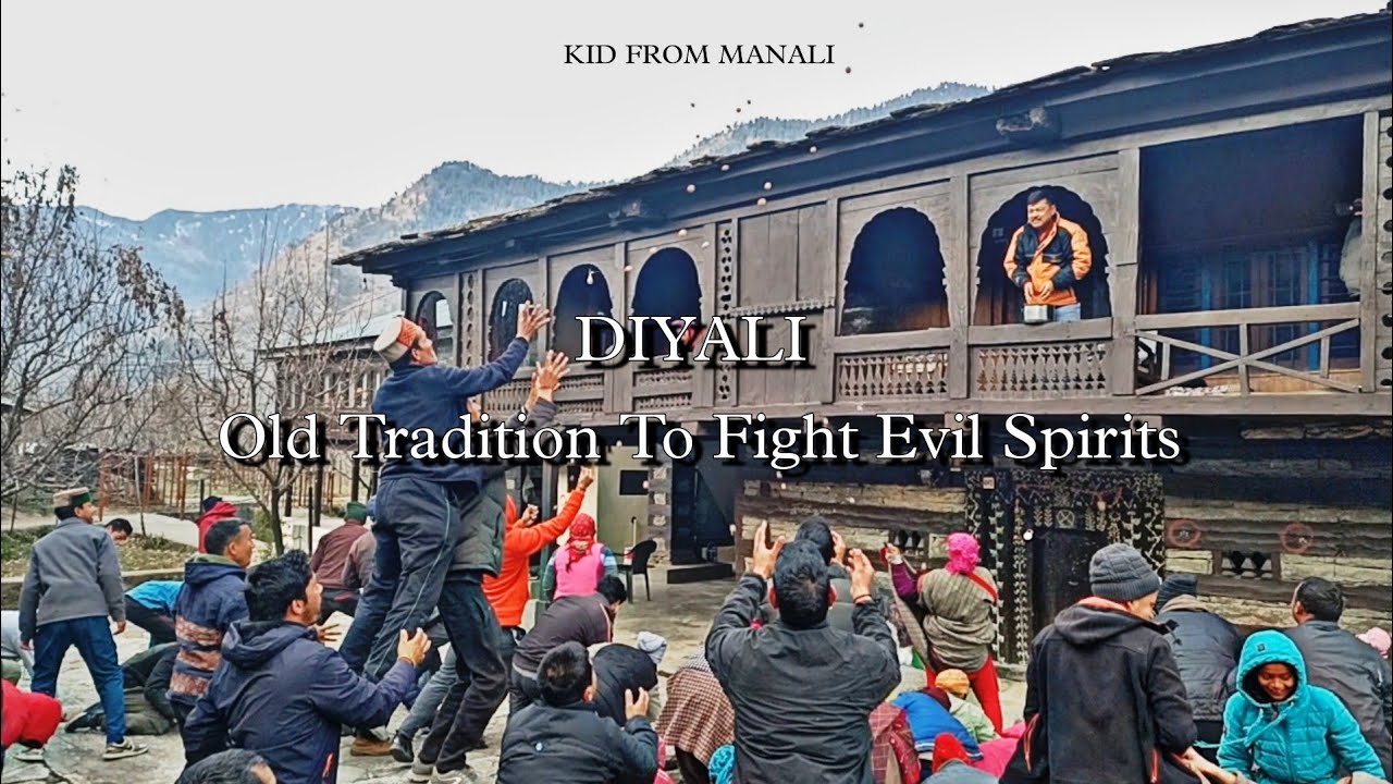 Diyali Festival | Old Tradition To Fight Evil Spirits | Manali Himachal ...