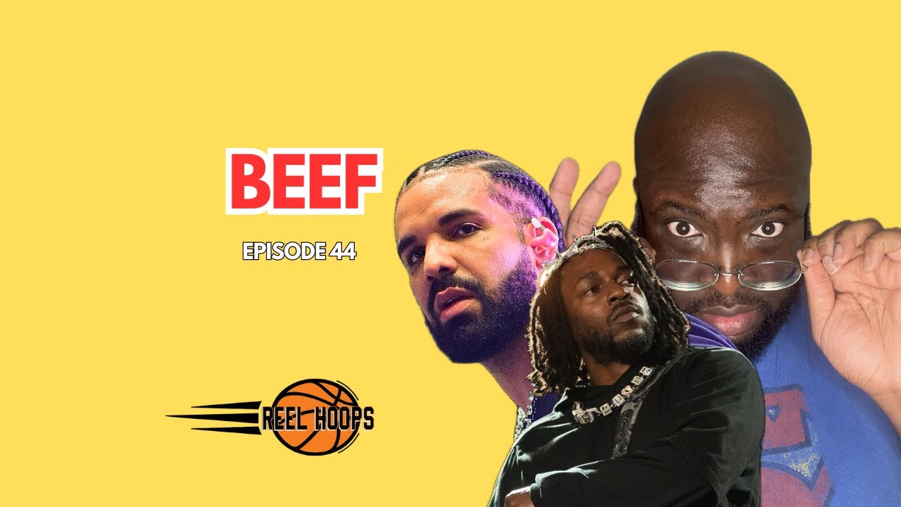 Reel Hoops | Episode 44 - Beef - YouTube