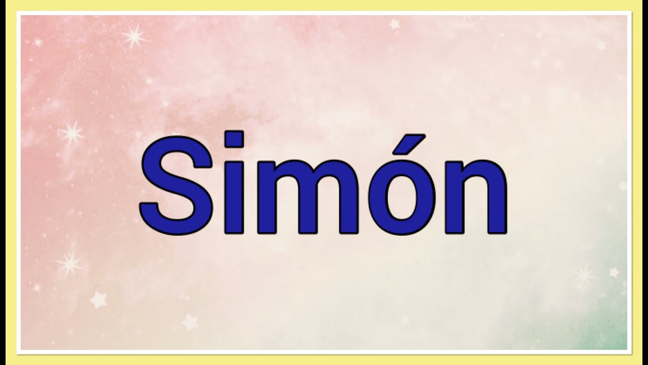 Nombre : Simón Significado y versículo bíblico - YouTube