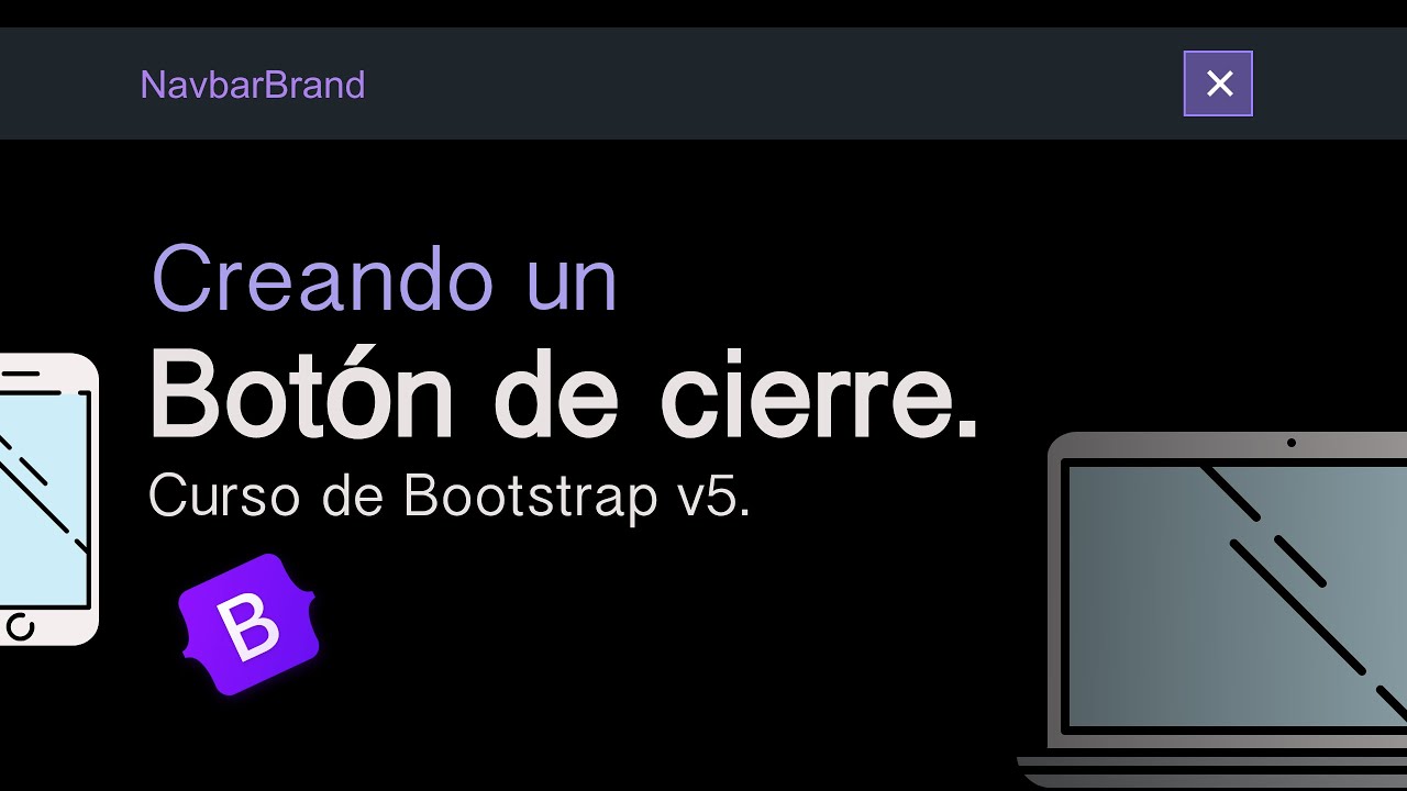 Curso Bootstrap - Botón cerrar (Close icon) - YouTube