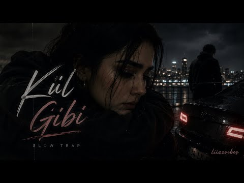 Kül Gibi 🥀 | Duygusal Slow Trap | En Hüzünlü Kadın Vokal Rap 2026