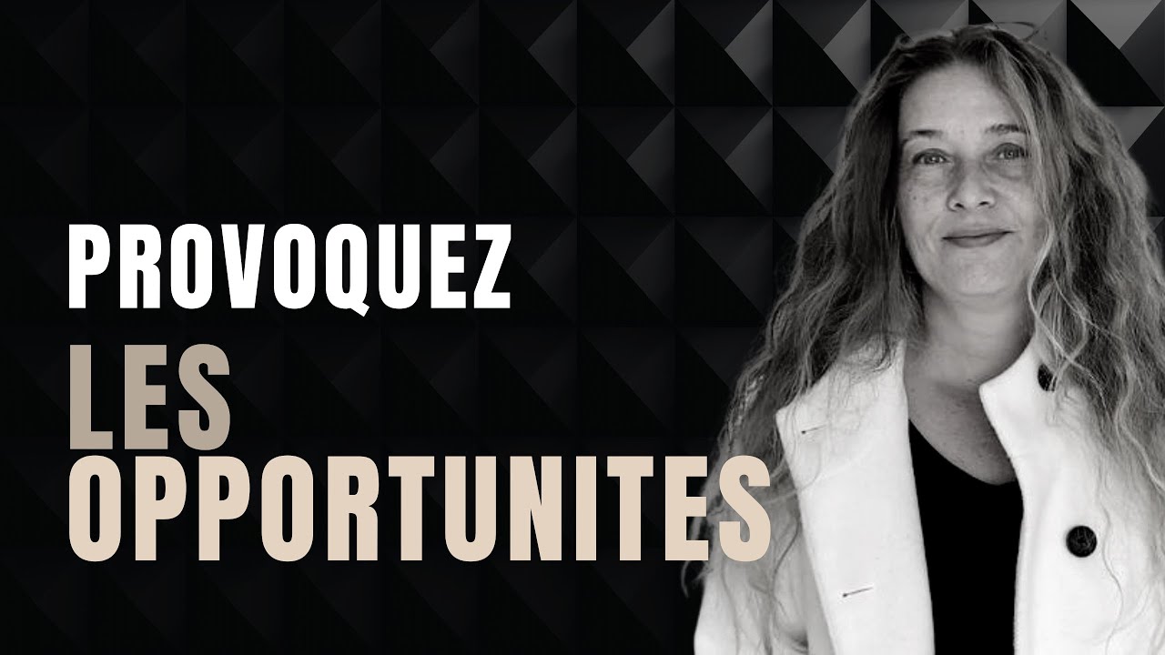 REUSSIR : AGIR POUR AVOIR DES OPPORTUNITES POUR VOTRE ENTREPRISE - YouTube