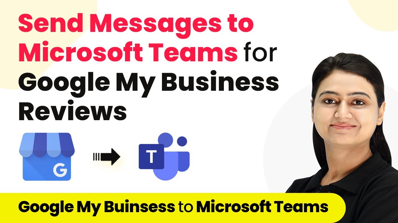How to Send Messages to Microsoft Teams for Google My Business Reviews ...