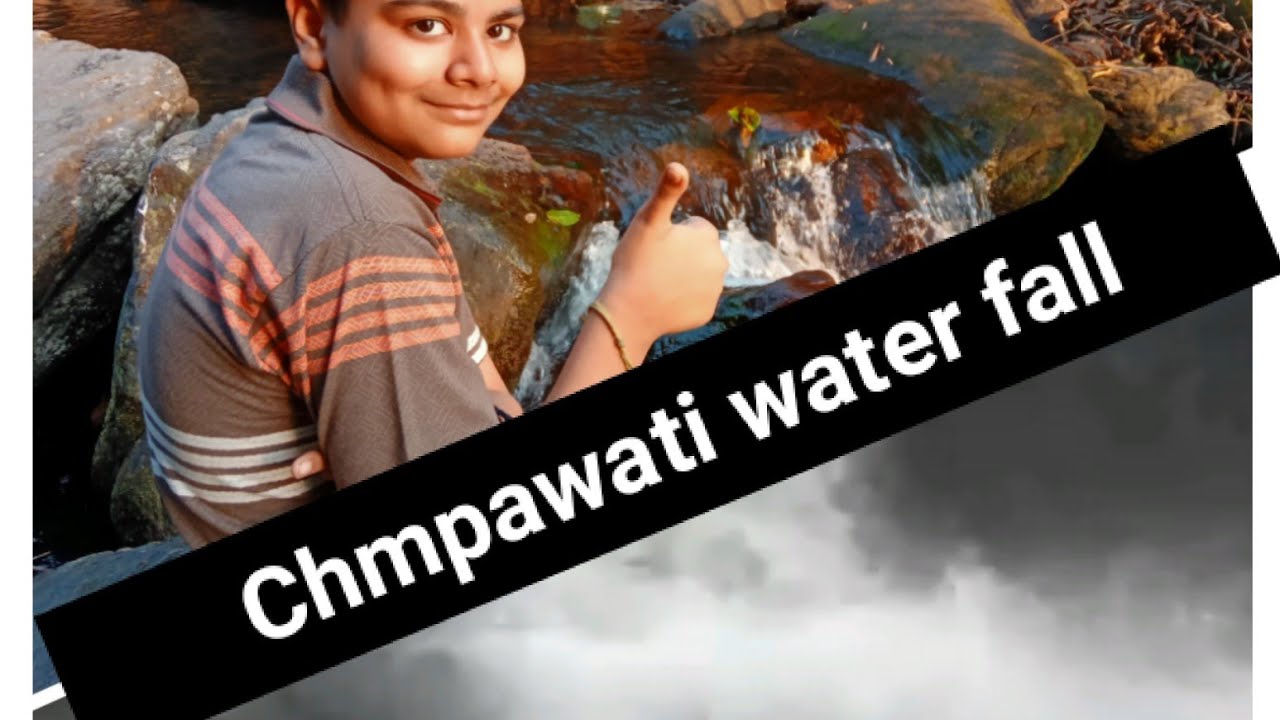 Journey to CHAMPAWATI WATER FALL - YouTube