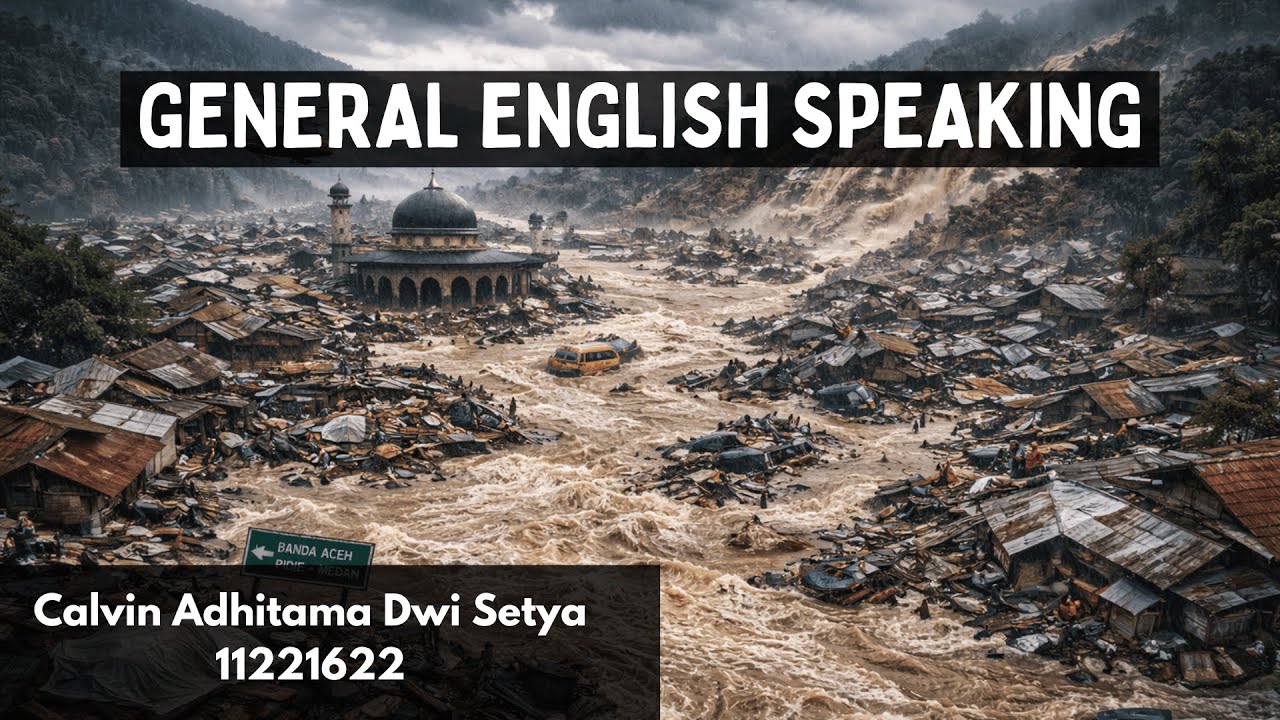 General English Speaking / Calvin Adhitama Dwi Setya / 11221622 - YouTube