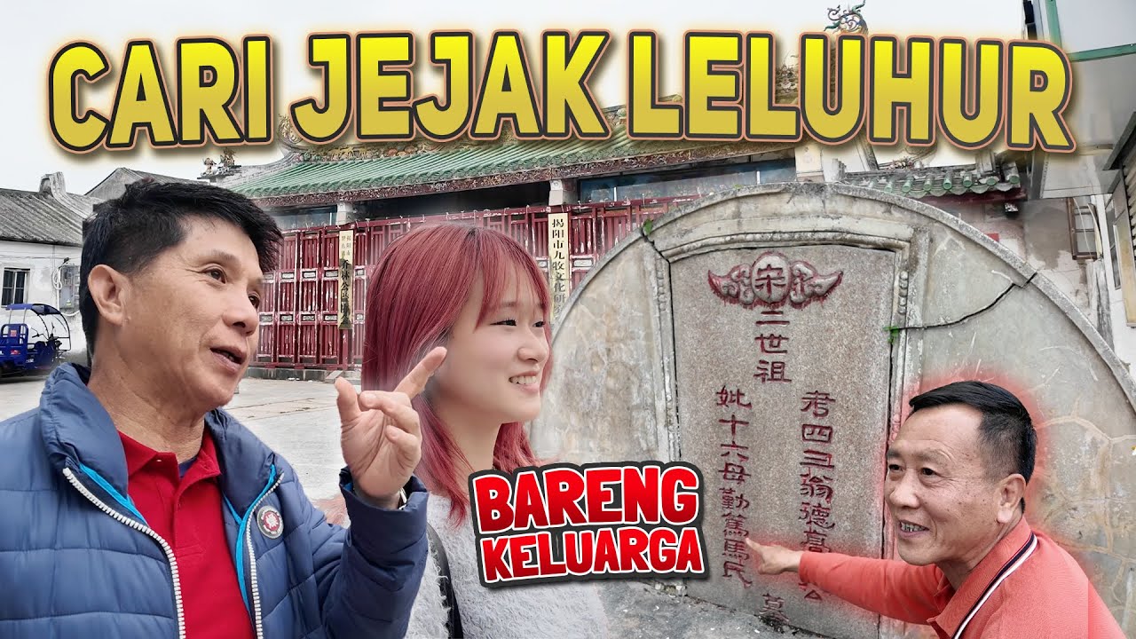 Bawa Keluarga ke DESA LELUHUR di Tiongkok🤩⁉️ Kampung Orang TEOCHEW ...