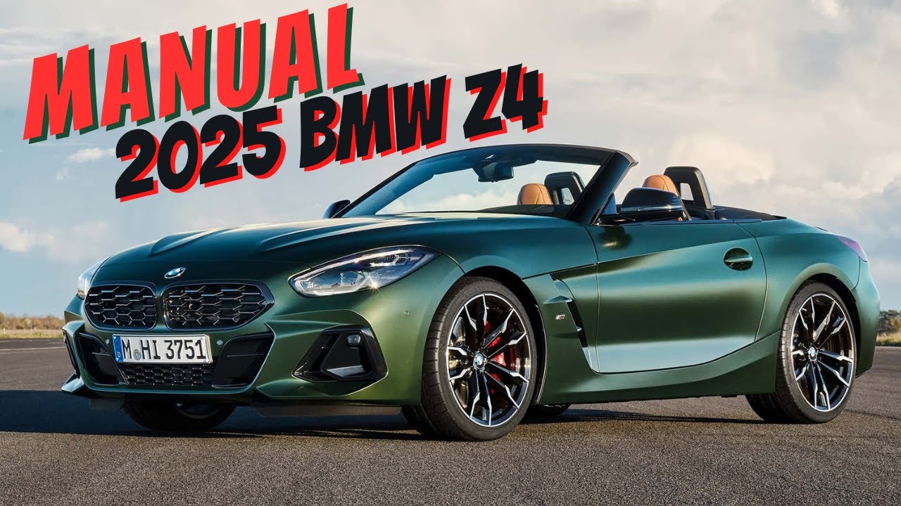 2025 BMW Z4 M40i Debuts Finally Getting A Manual Transmission - YouTube