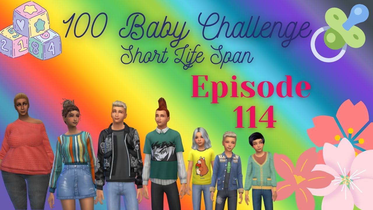 Sims 4 100 Baby Challenge Short Life Span EP 114 - YouTube