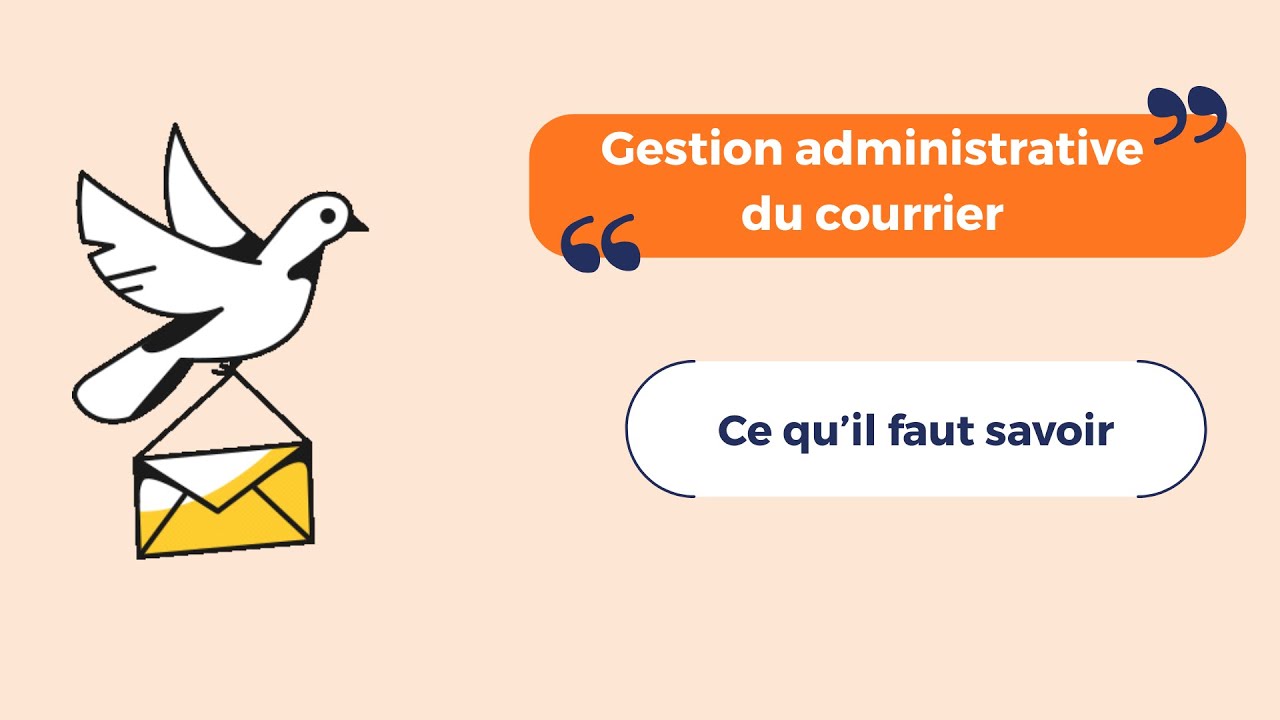 Gestion administrative du courrier - Ce qu'il faut savoir - YouTube