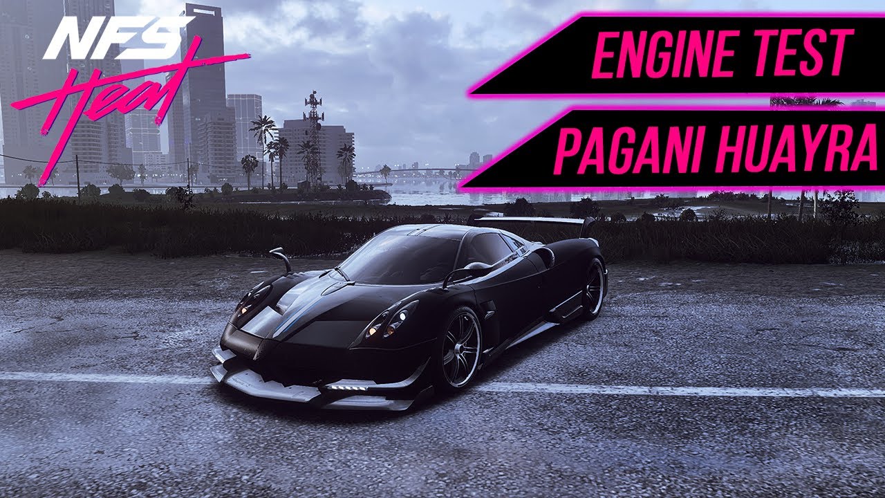NFS Heat Engine Test | Pagani Huayra - YouTube