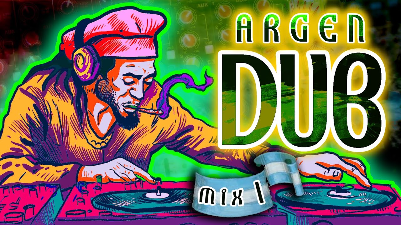Dub mix 📻 DUB ARGENTINO 📻 Argen Dub - YouTube