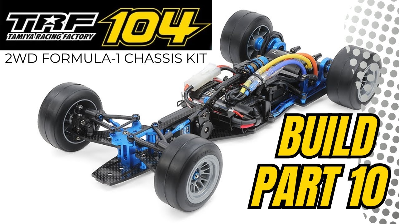 PART 10 - Tamiya TRF104 Formula 1 Chassis Kit 42389 #tamiyarc #rccars # ...