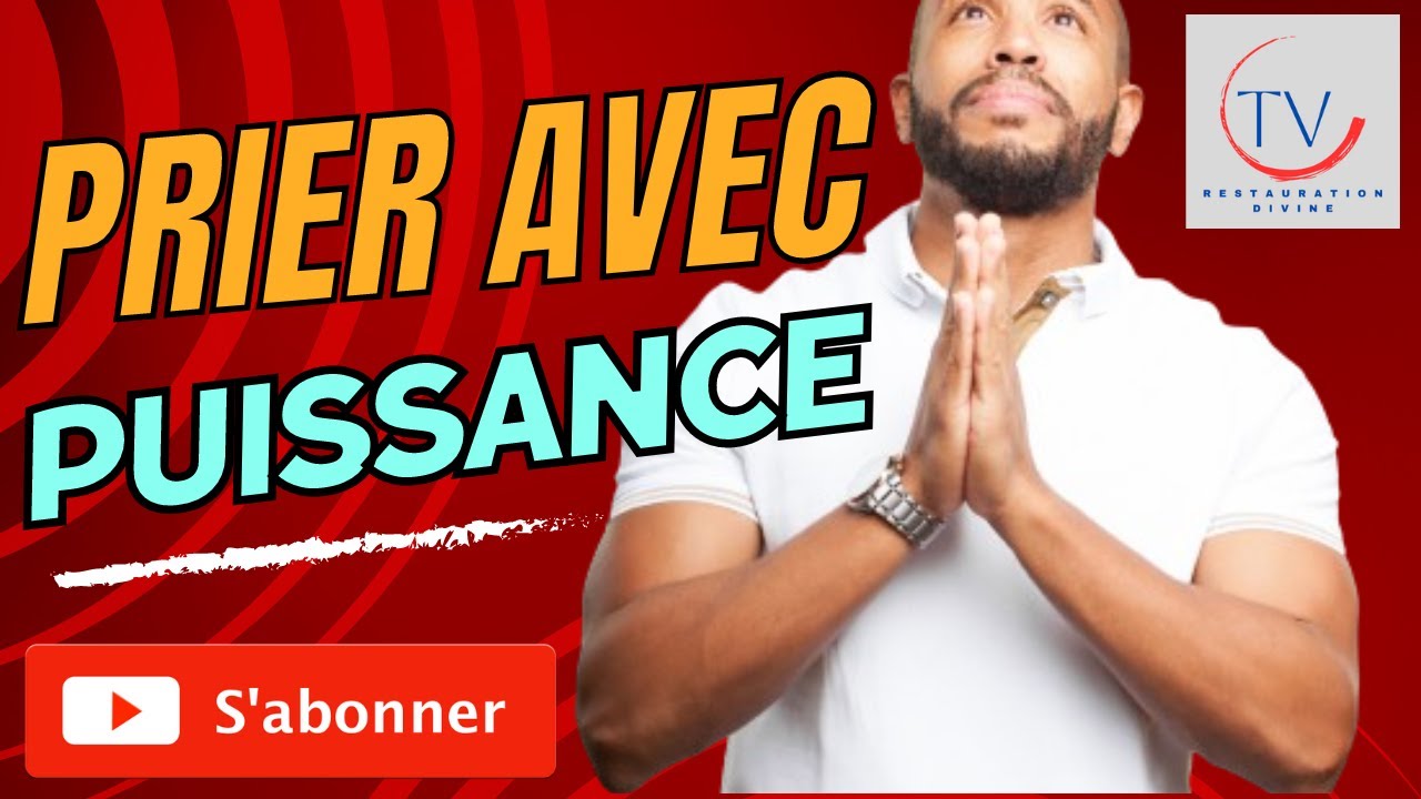"Découvrez le Pouvoir Caché de la Prière | Les Clés d'une Union ...
