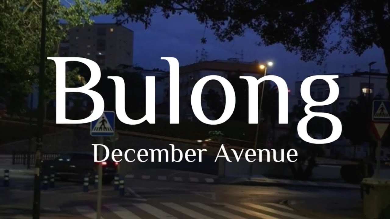 December Avenue - Bulong (Lyrics) - YouTube
