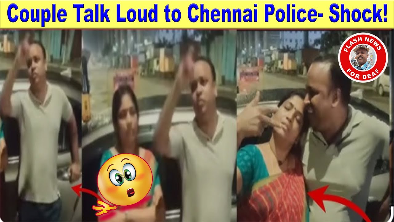 Couple Talk Loud To Chennai Police- Shock! - YouTube