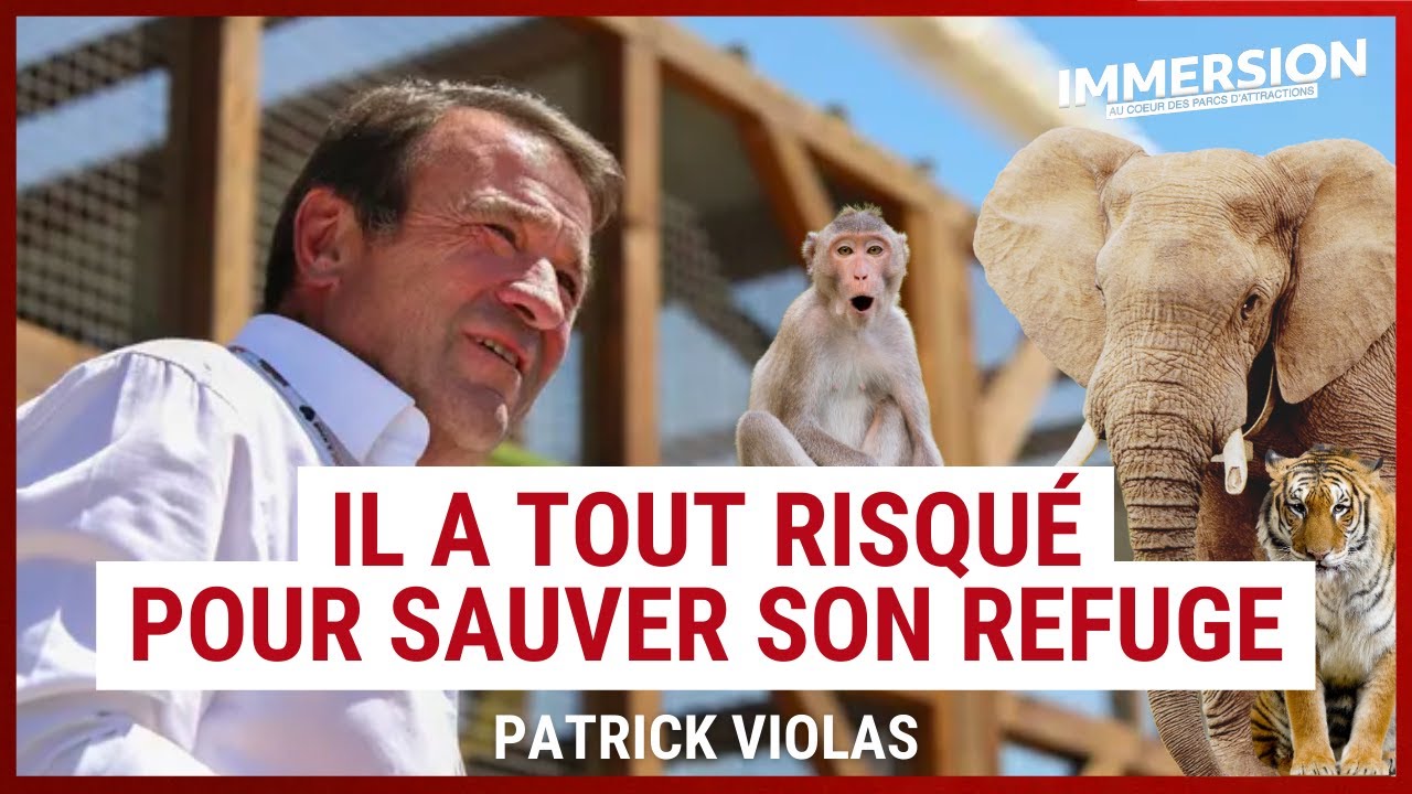 IMMERSION #2 | Il a tout risqué pour sauver son refuge - Patrick Violas ...