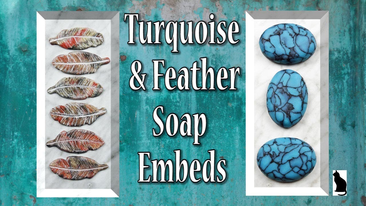 TURQUOISE & FEATHER Soap Embed Turorial - YouTube