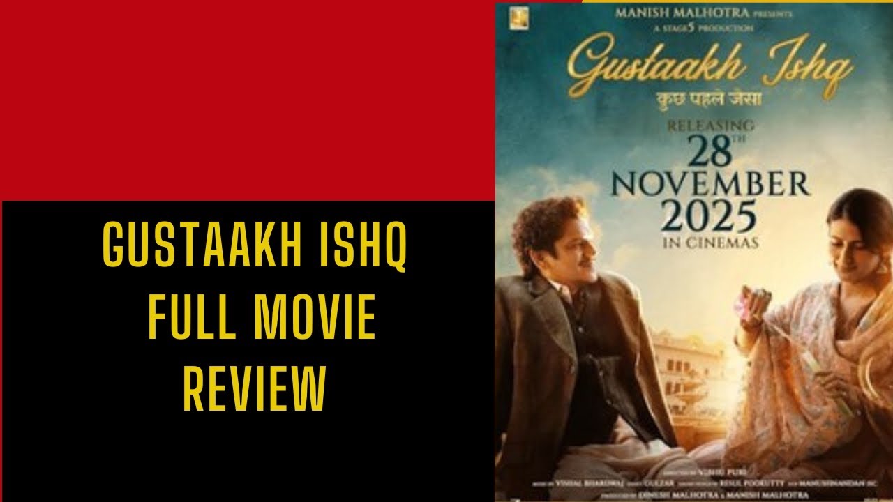 Gustaakh Ishq Full Movie Hindi Online |Review|Vijay V|Fatima ...