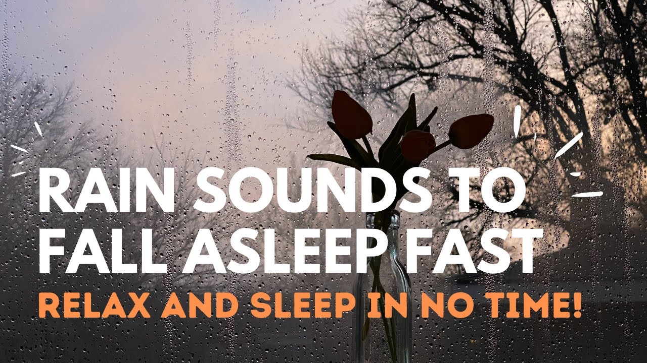Relaxing Rain Sounds to help you fall asleep fast! - YouTube