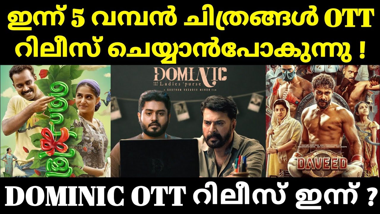 New Ott Releases Malayalam | Dominic Ott Release Date | Daveed Ott ...