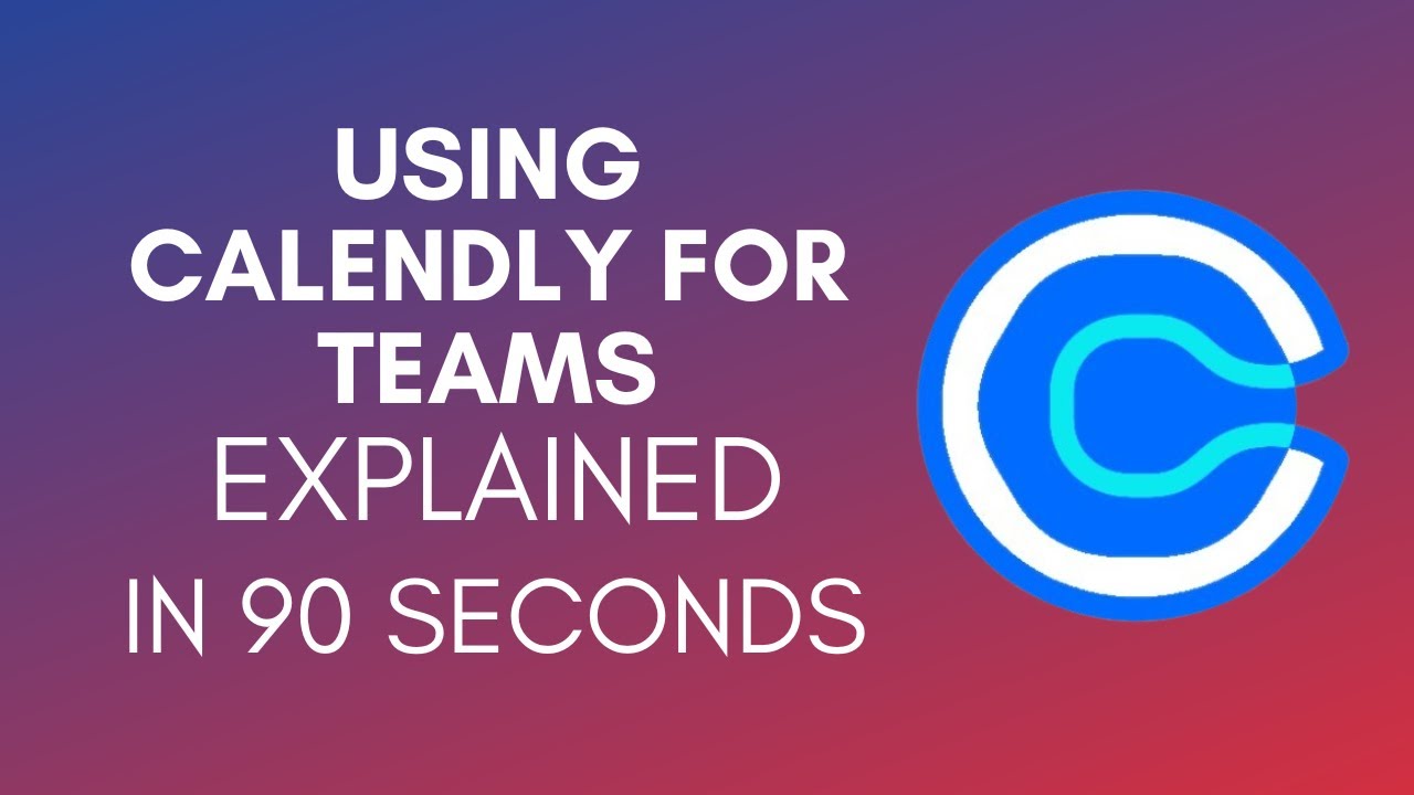 How To Use Calendly For Teams? (2024) - YouTube