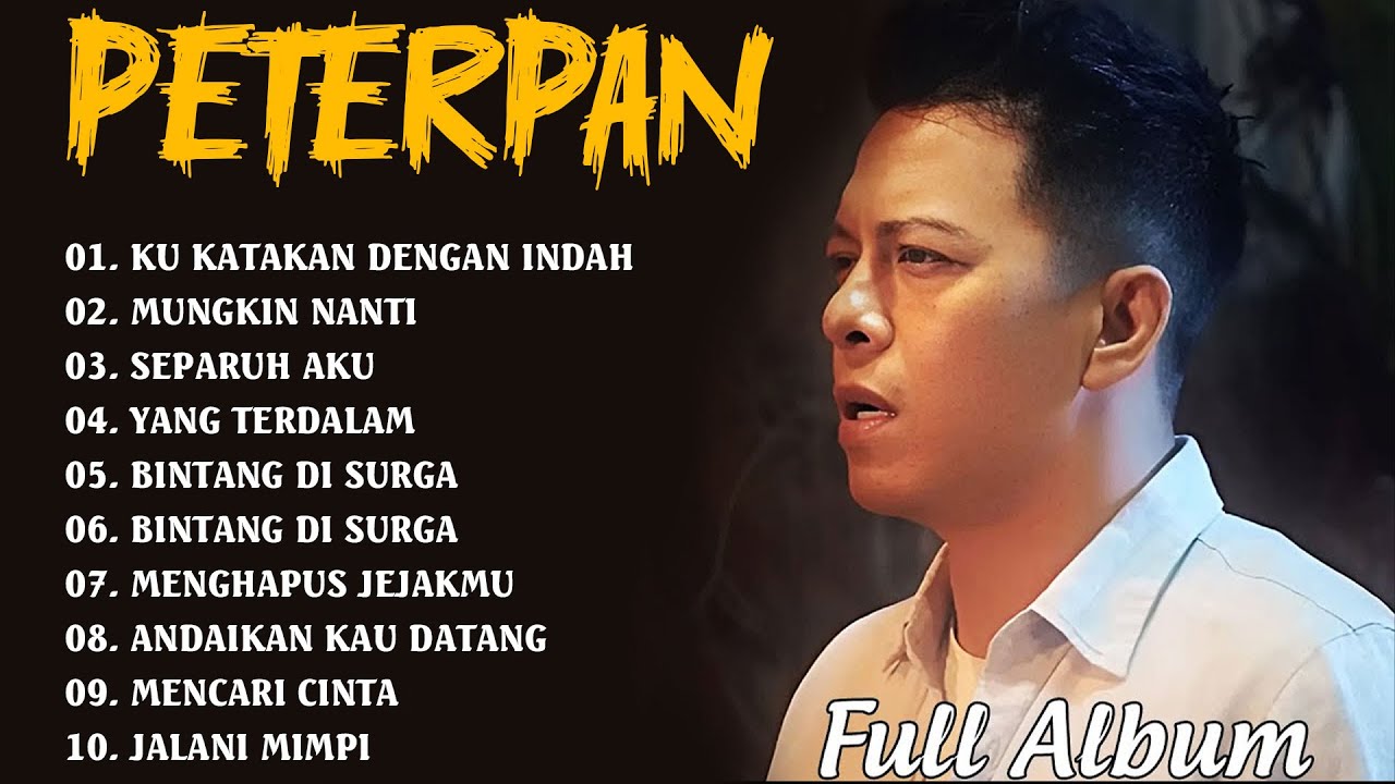 Peterpan [FULL ALBUM] Kumpulan Lagu PETERPAN NOAH Terbaik & Terpopuler ...