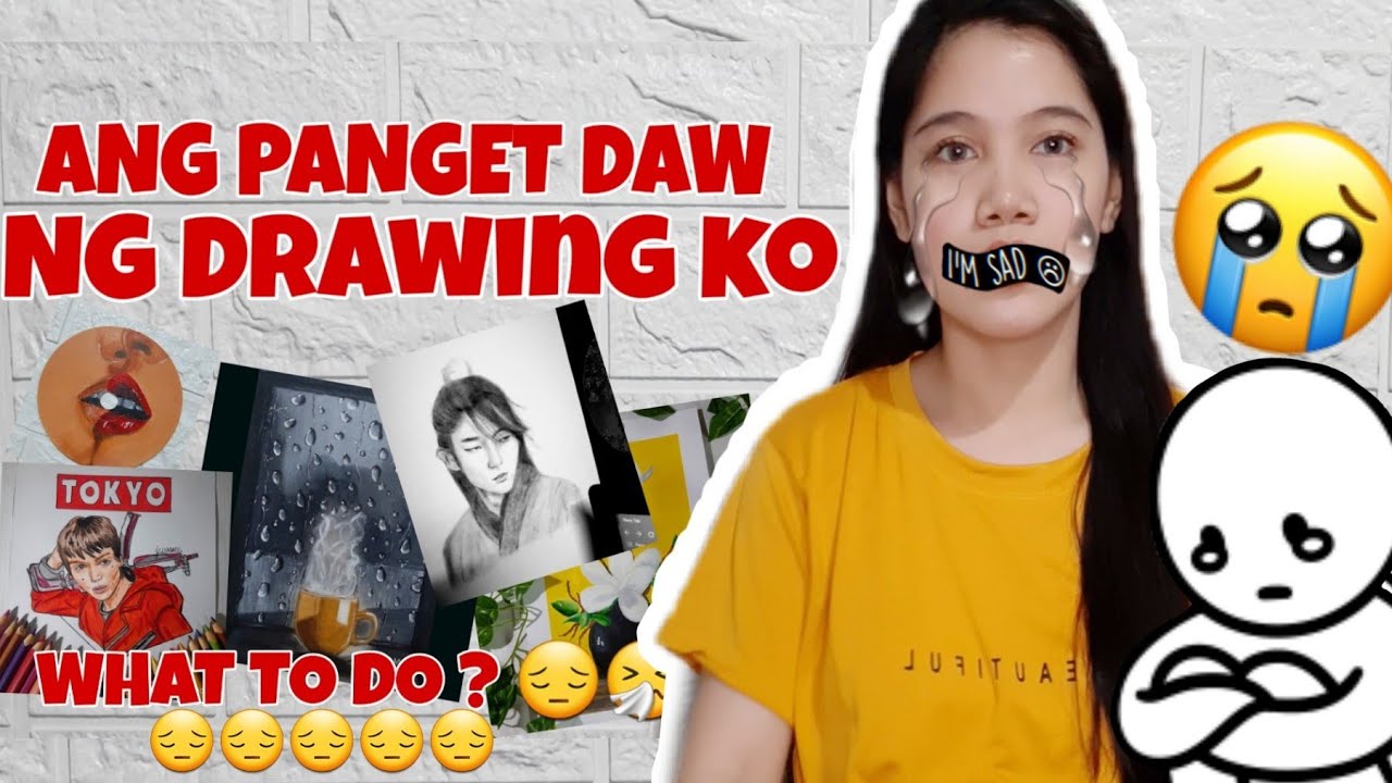 ANG PANGET DAW NG DRAWING KO | WHAT TO DO IN BAD COMMENT By Joy Guamos ...